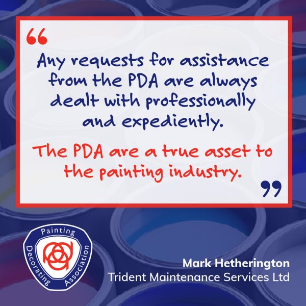 What are PDA Members saying... - Painting and Decorating Association